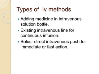 Intravenous Administration of Drugs | PPTX