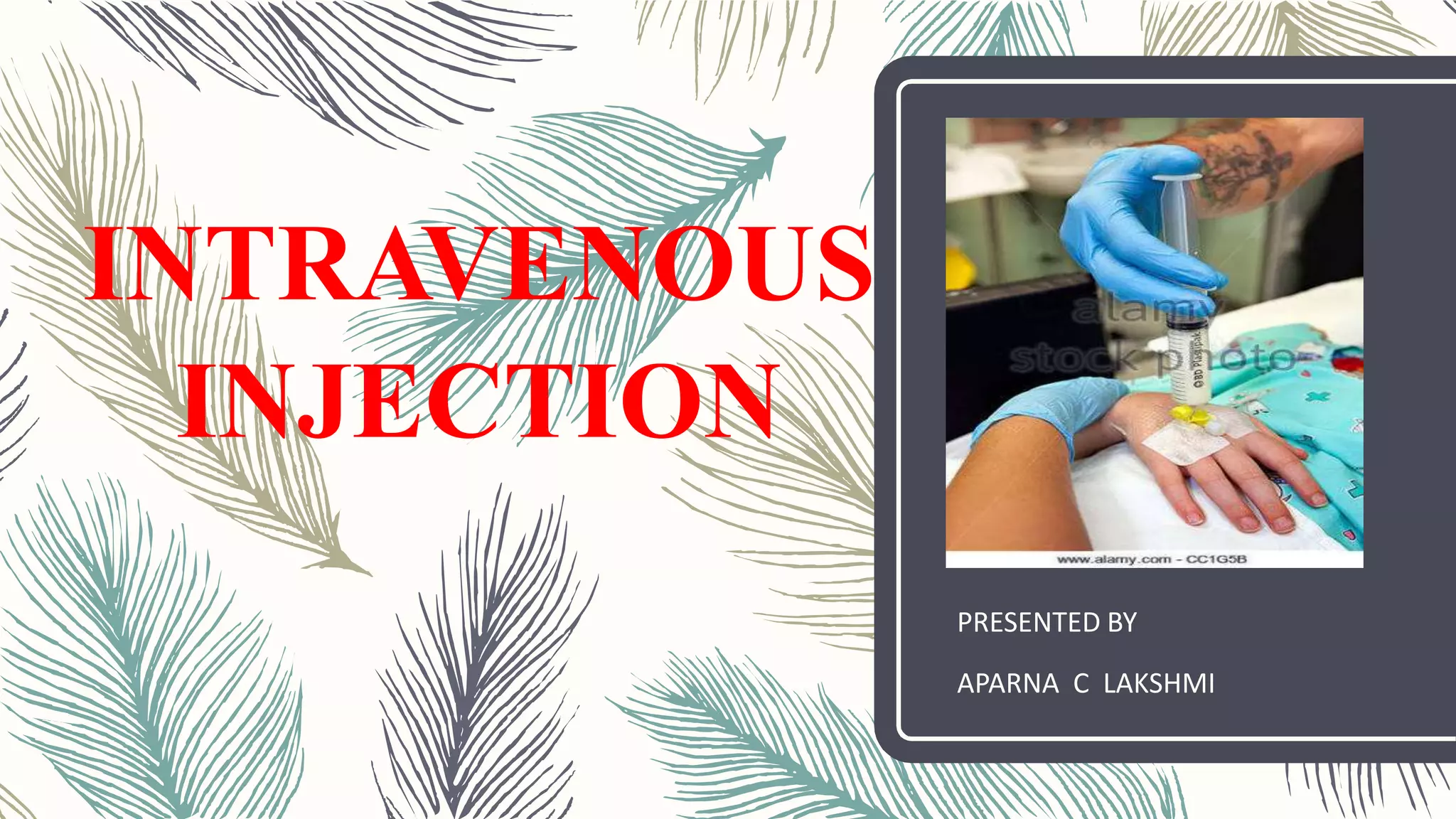 Intravenous injection | PPTX