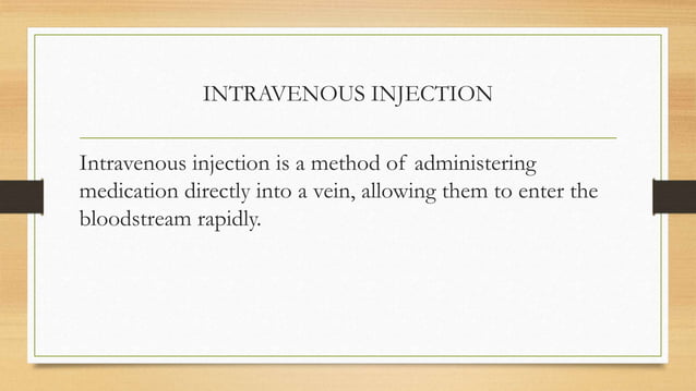 INTRAVENOUS INJECTION(IV) medication.pptx