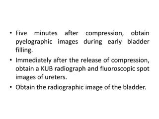 Intravenous Pyelogram RENAL TESTS ADULTS.pptx