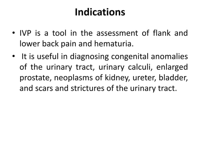 Intravenous Pyelogram RENAL TESTS ADULTS.pptx | Medical Tests | Medical ...