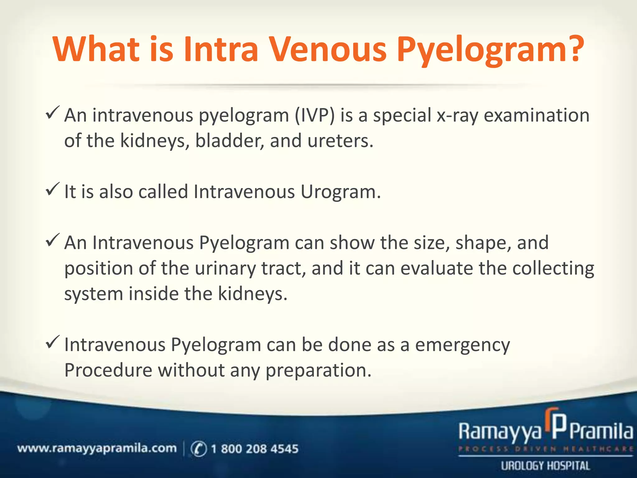 Intravenous pyelogram | PPTX