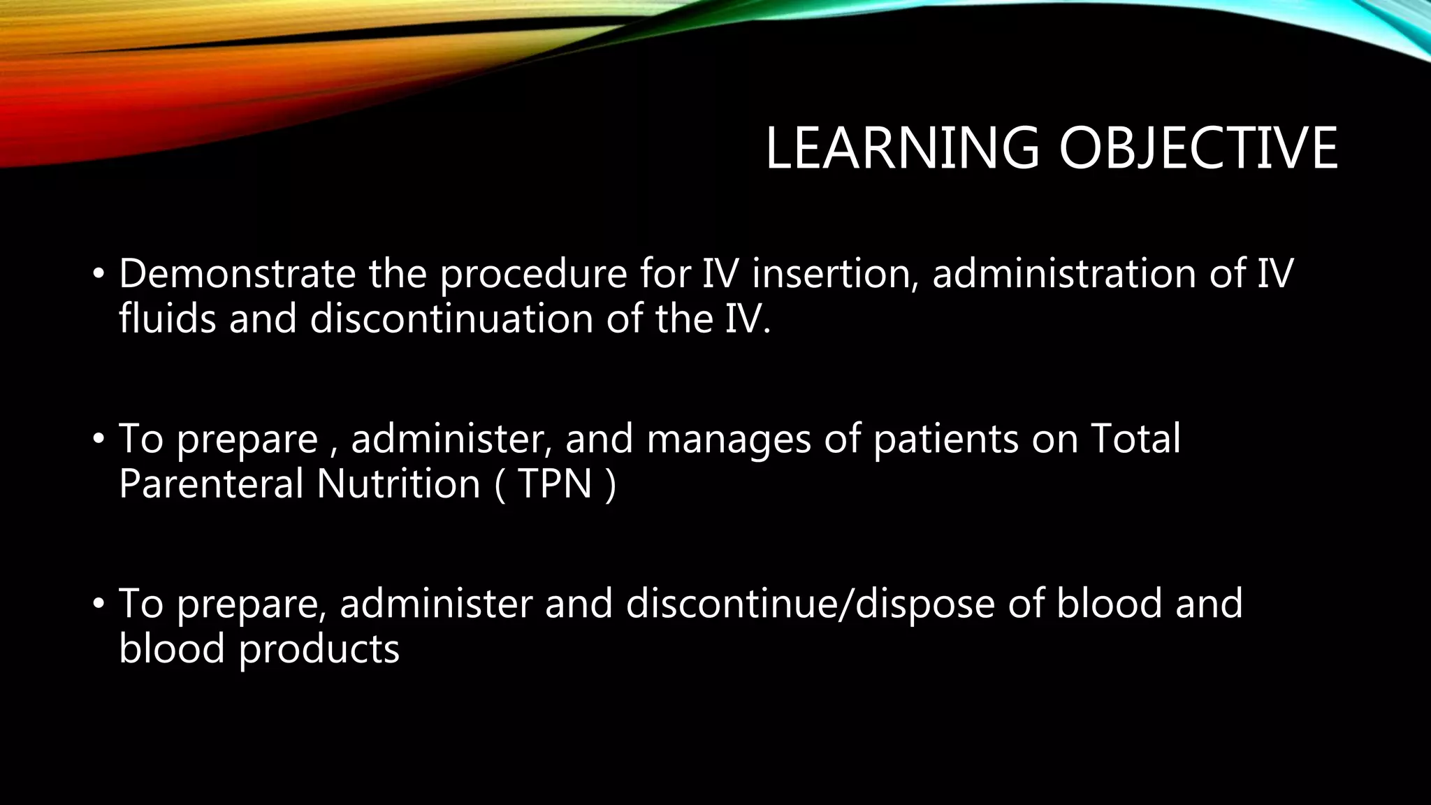 INTRAVENOUS THERAPY | PPTX