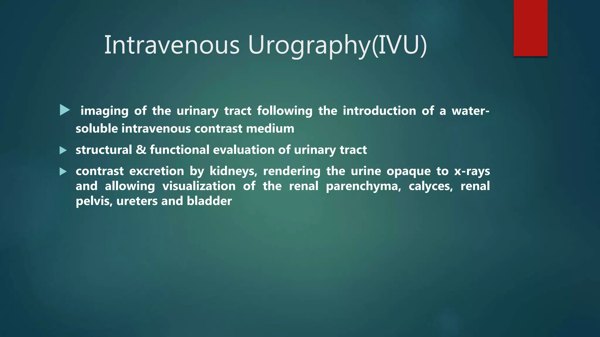 Intravenous urography | PPT