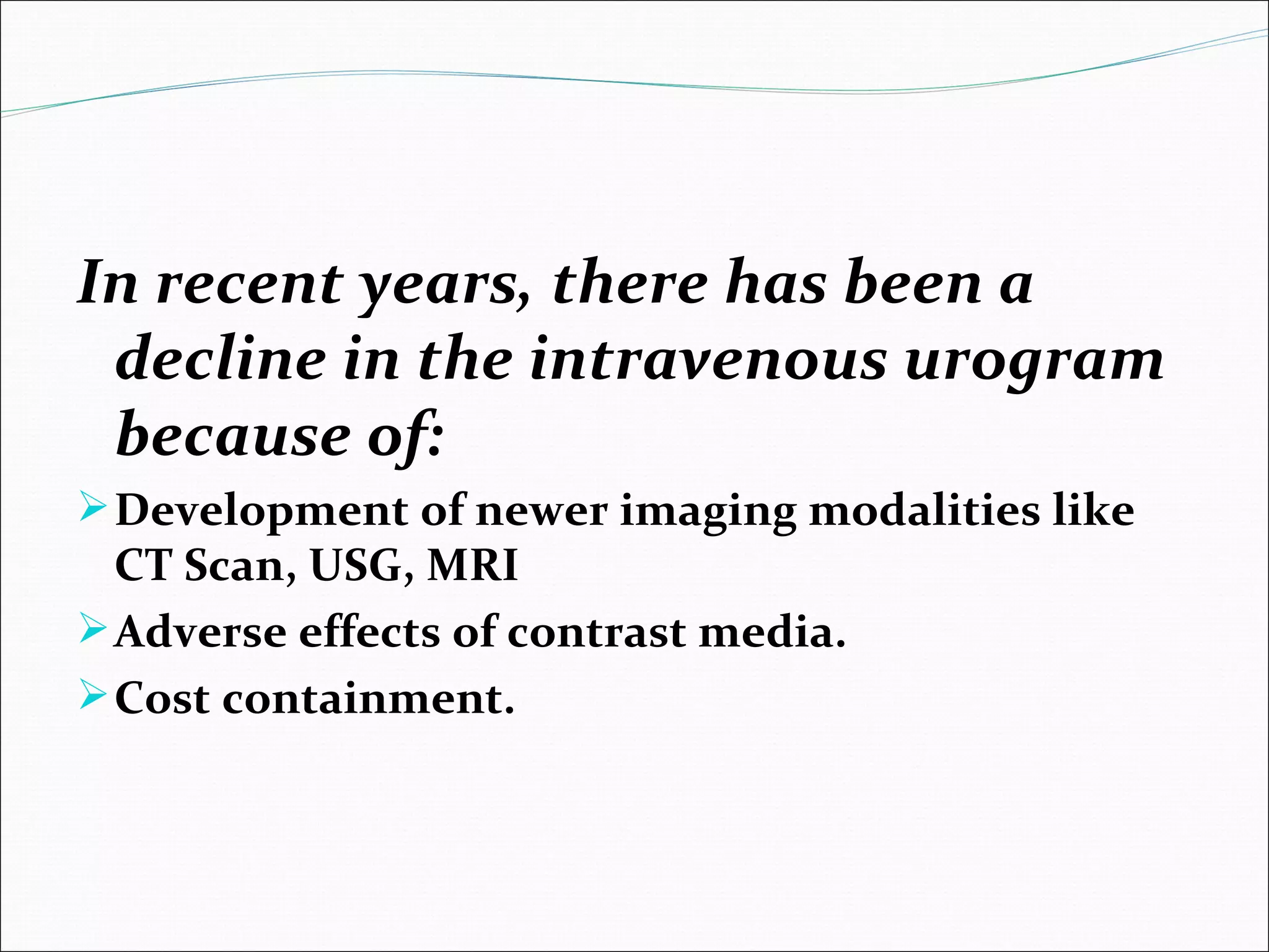 Intravenous urography (IVU) by Dr Bishnu Khatiwada, Conventional IVU ...