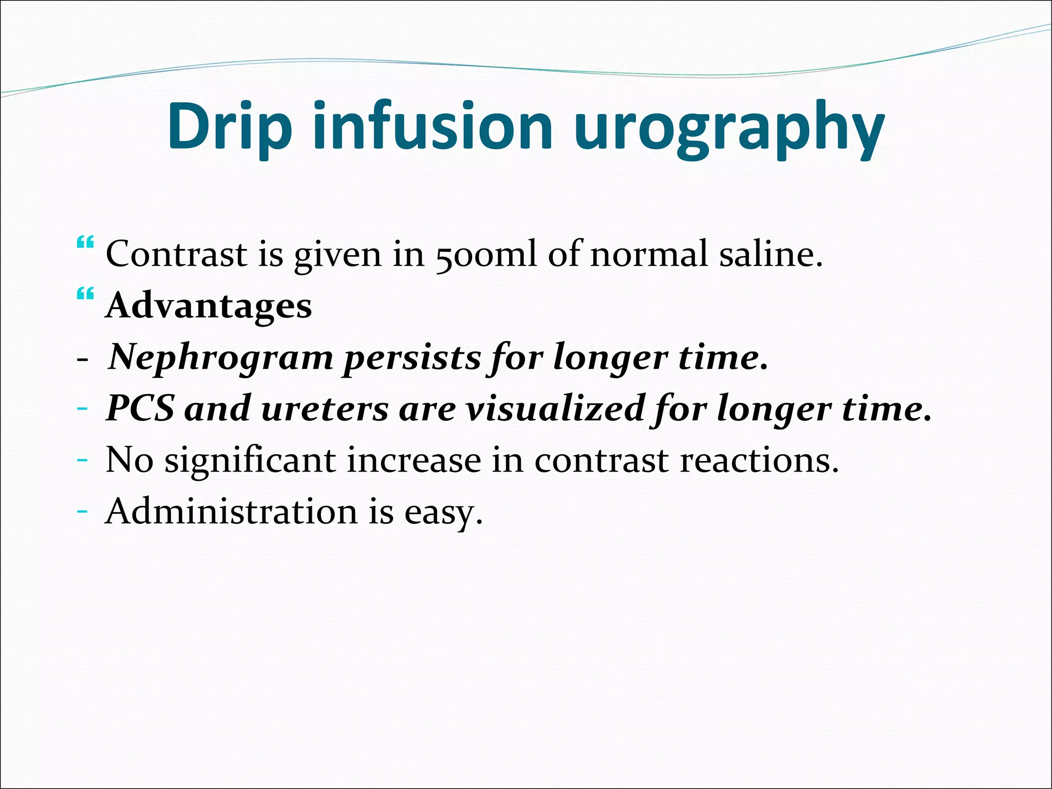 Intravenous urography (IVU) by Dr Bishnu Khatiwada, Conventional IVU ...