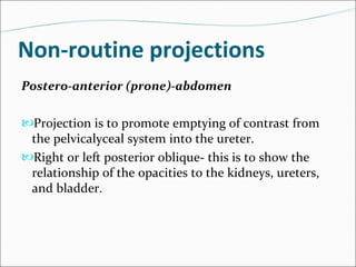 Intravenous urography (IVU) by Dr Bishnu Khatiwada, Conventional IVU ...