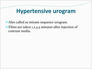 Intravenous urography (IVU) by Dr Bishnu Khatiwada, Conventional IVU ...