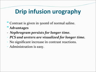 Intravenous urography (IVU) by Dr Bishnu Khatiwada, Conventional IVU ...