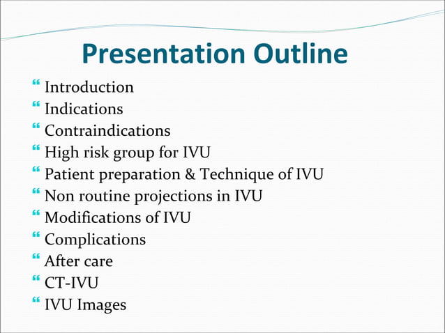Intravenous urography (IVU) by Dr Bishnu Khatiwada, Conventional IVU ...