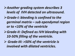 Intraventricular hemorrhage | PPTX