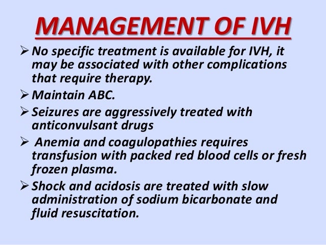 Intraventricular hemorrhage
