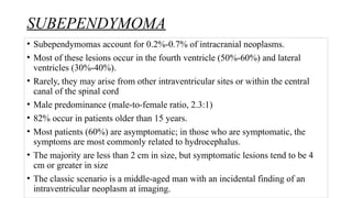 Intraventricular neoplasms radiology.pptx