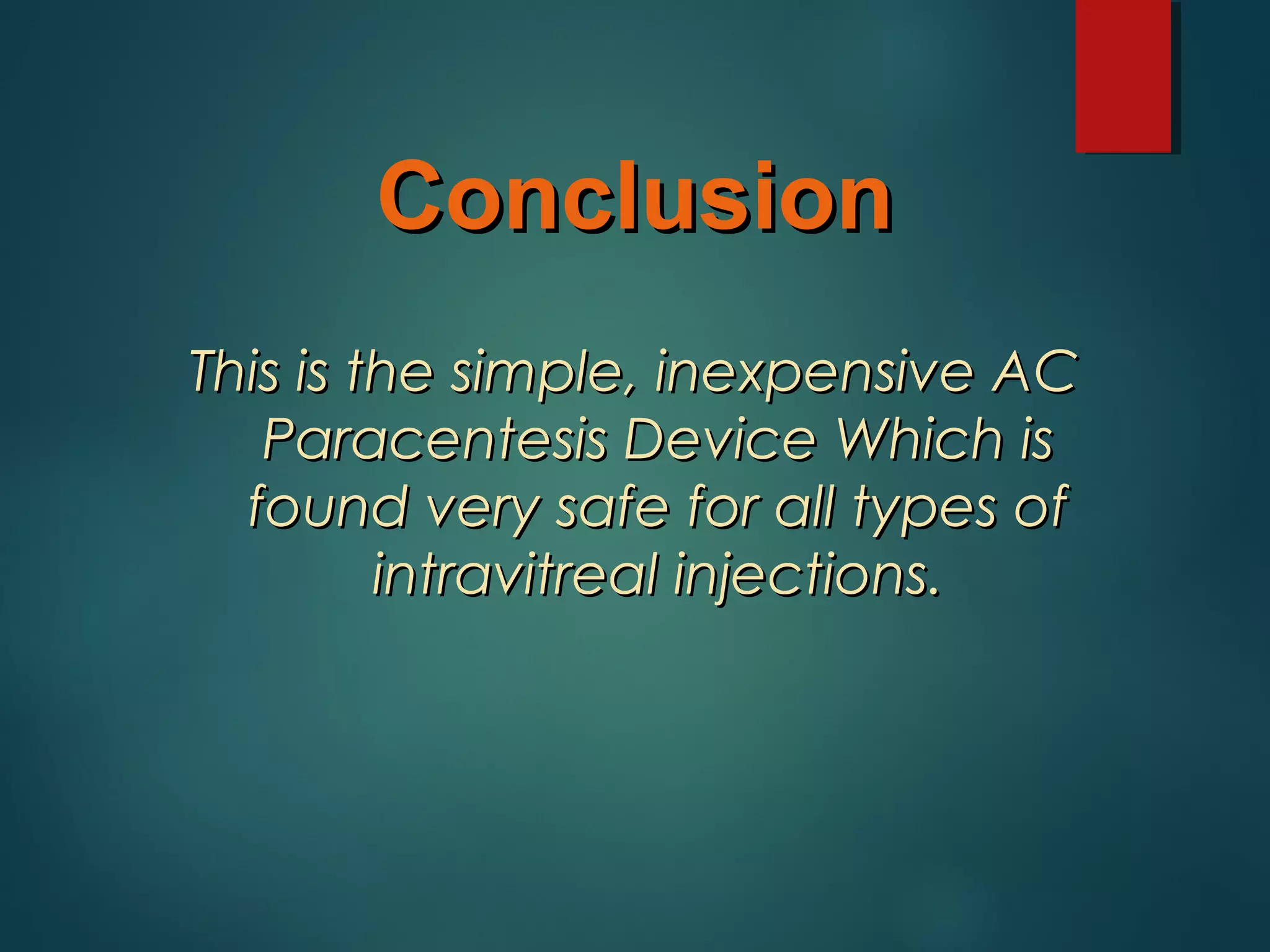A Simple & Novel AC Paracentesis Device for safe intravitreal injection ...