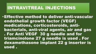 Intravitreal injection | PPTX