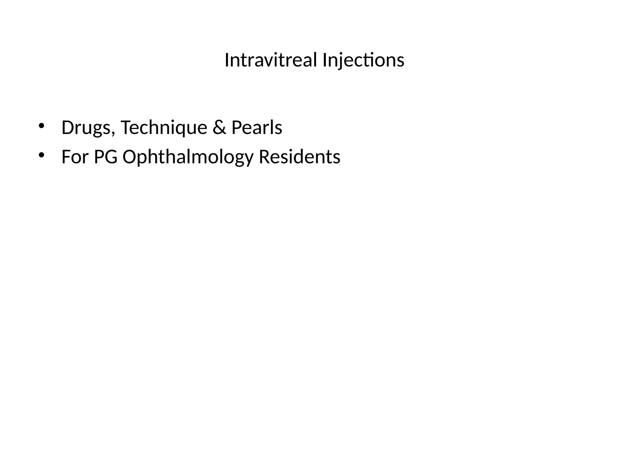 resident Intravitreal_Injections_PPT.pptx