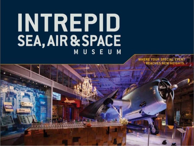 Intrepid Museum Special Events 2014 EPK