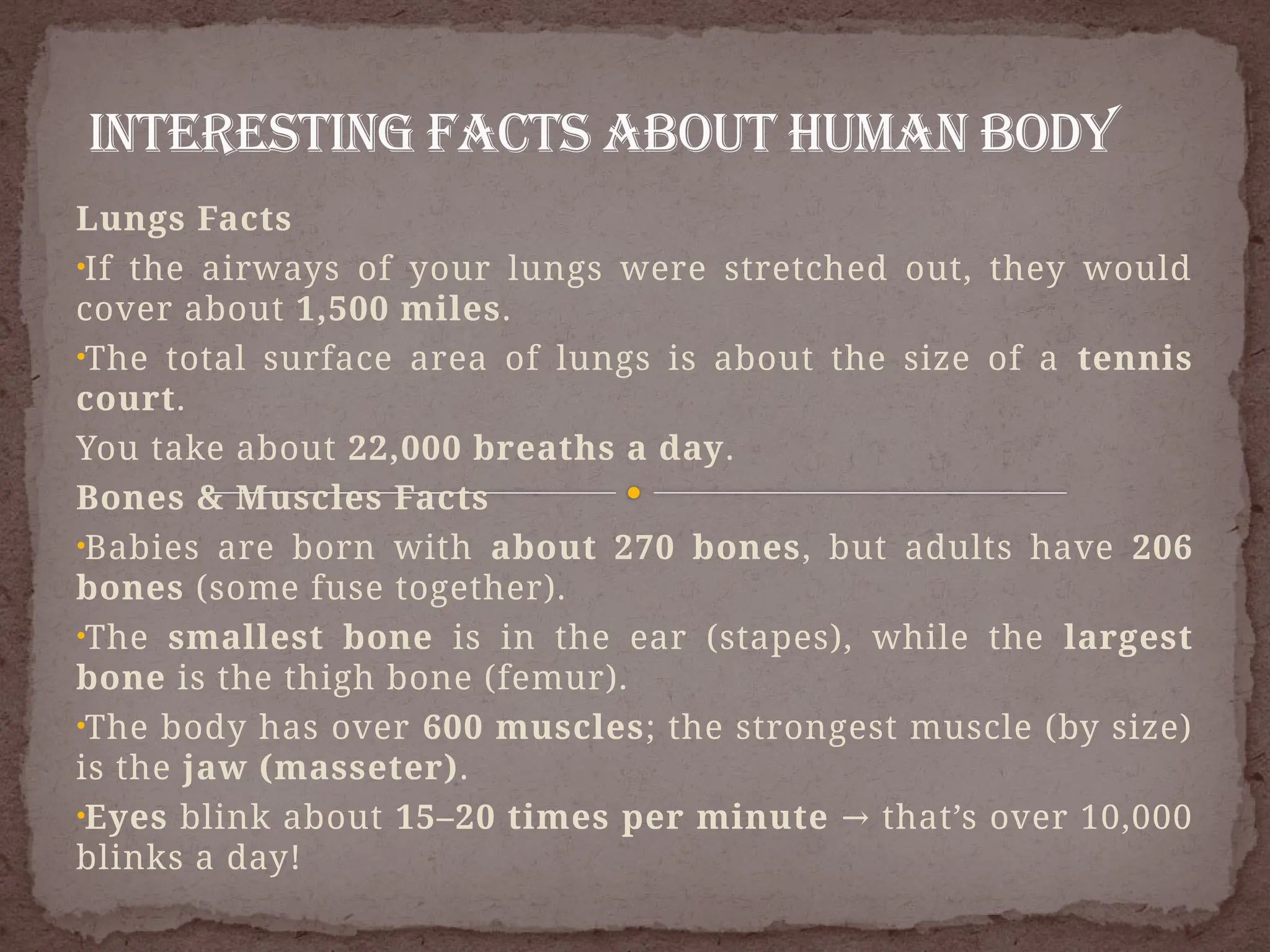 intresting facts about human body.pptx facts | PPTX
