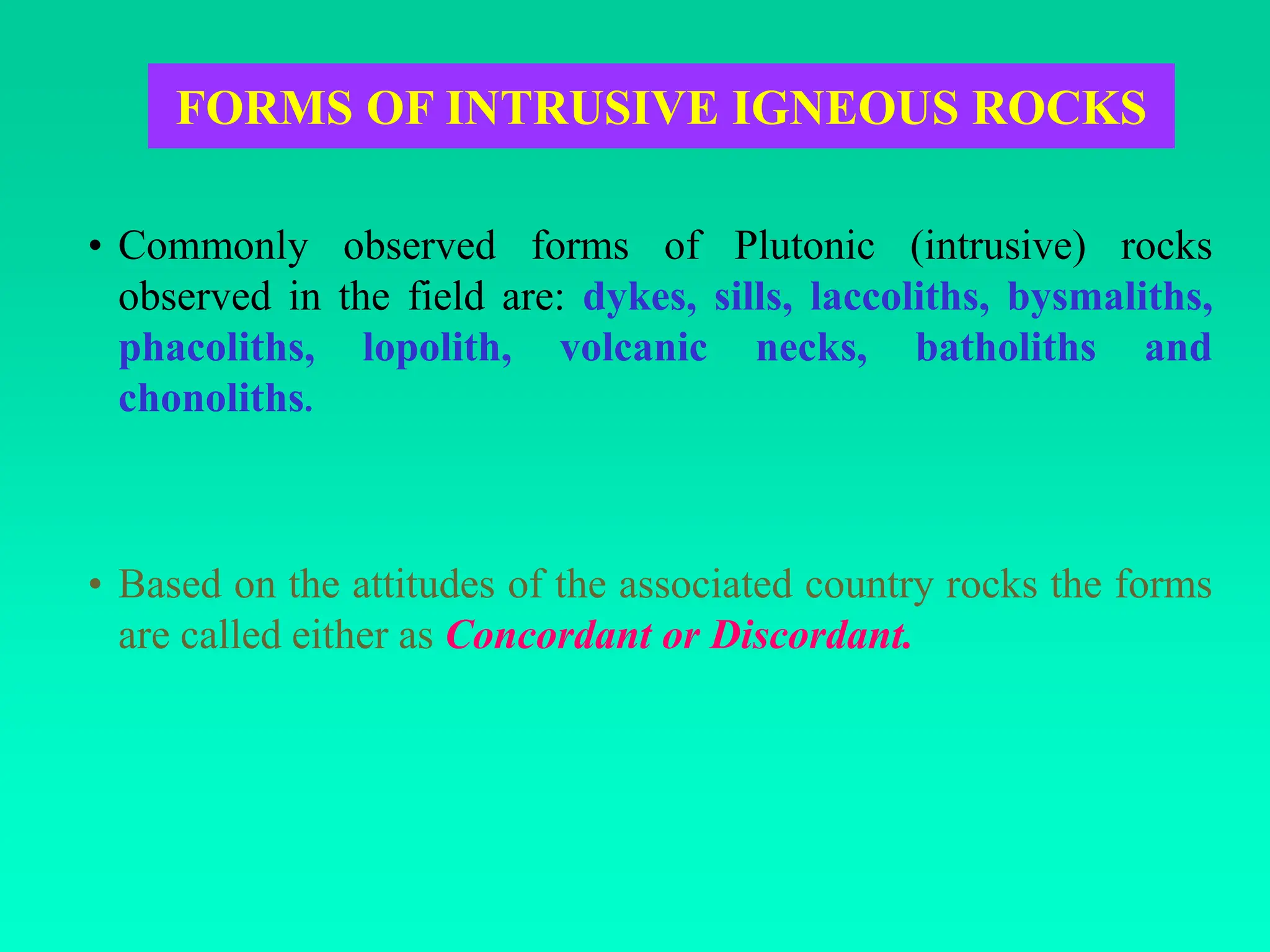 Forms of igneous rock bodies and textures | PPT