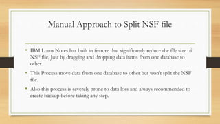 NSF File Splitter Tool to Split Large Lotus Notes Archive | PPT