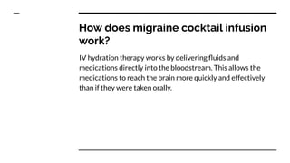 Intriguing Insights The Healing Power of Migraine Cocktail Infusions | PDF
