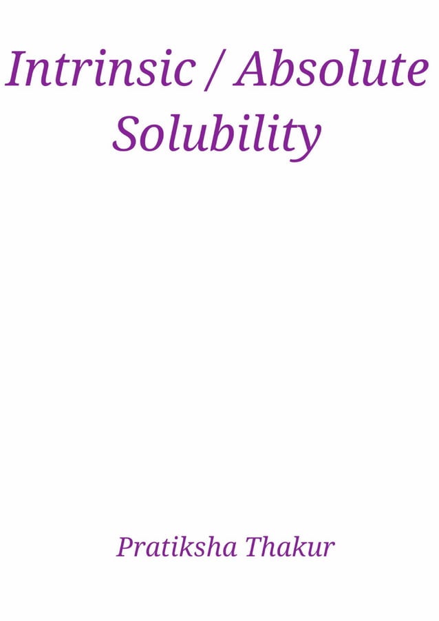 Intrinsic / Absolute Solubility | PDF