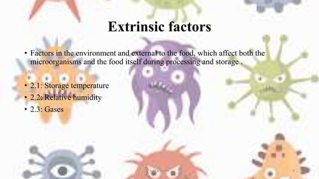 Intrinsic and extrinsic factors of food spoilage | PPTX