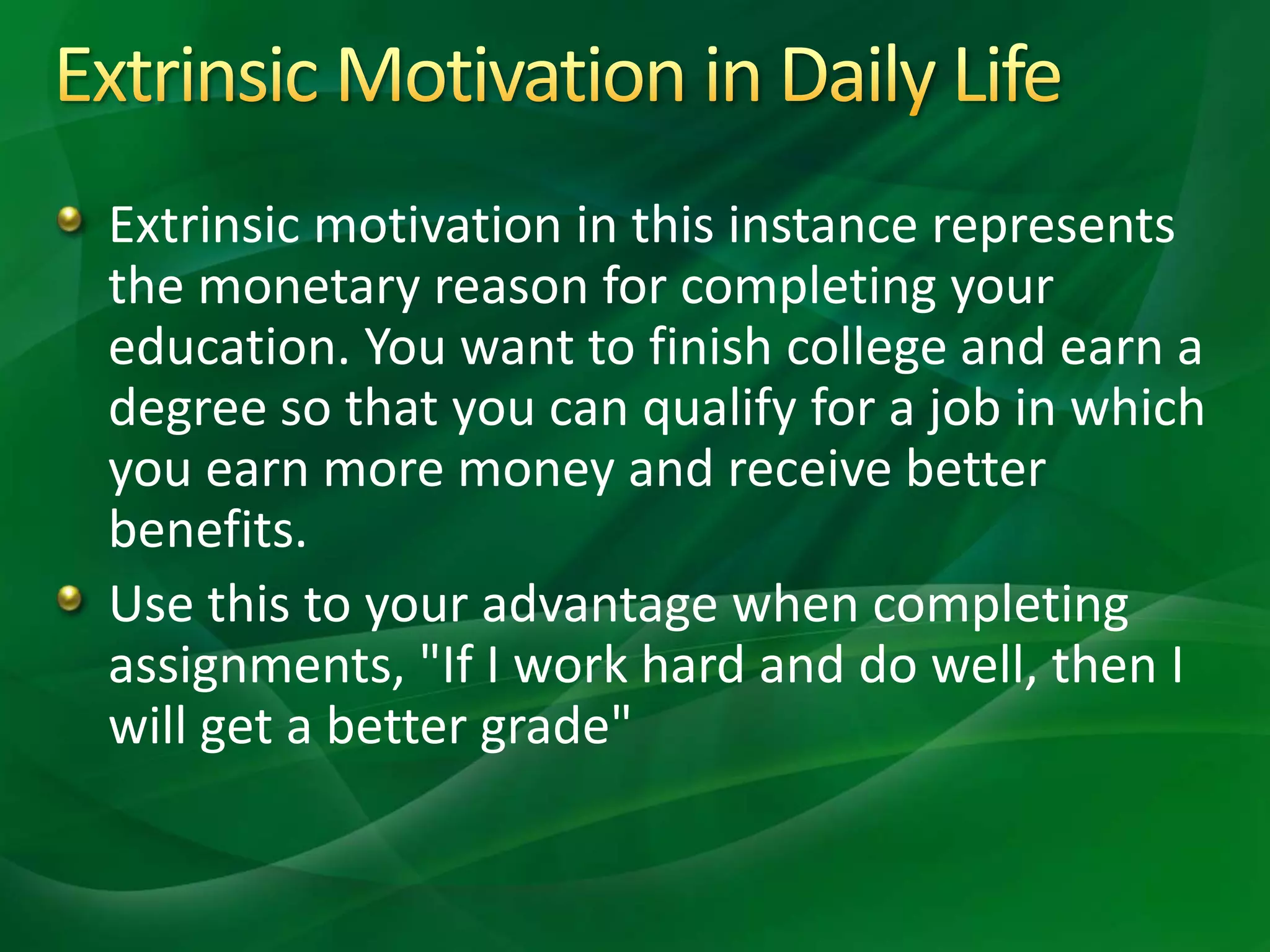 Intrinsic and extrinsic motivation | PPTX