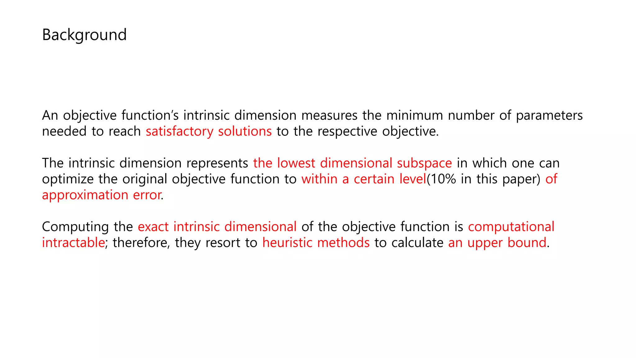 Intrinsic Dimensionality Explains the Effectiveness of Language Model Fine-Tuning.pptx