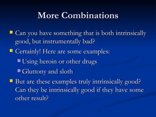 Intrinsic good and instrumental good | PPT