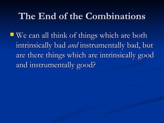 Intrinsic good and instrumental good | PPT