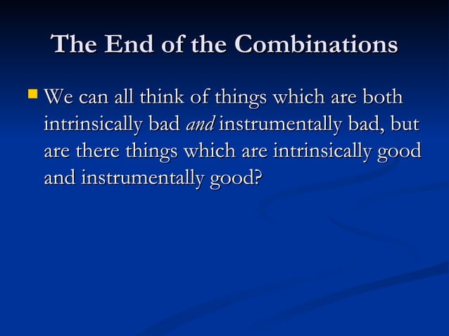 Intrinsic good and instrumental good | PPT