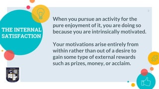Intrinsic motivation | PPTX