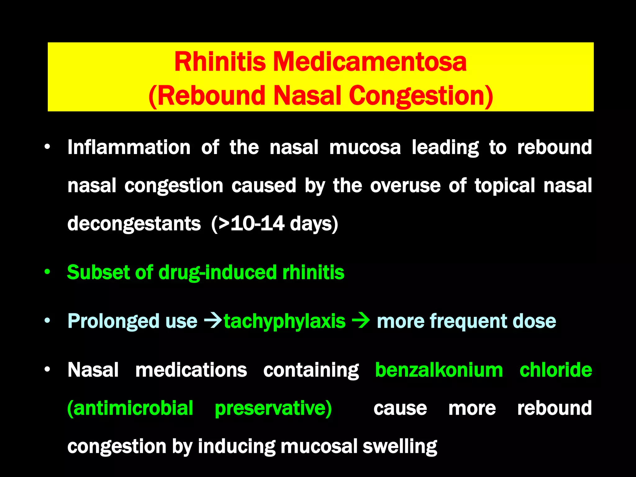 Intrinsic Rhinitis and Rhinitis Medicamentosa | PPT | Ear, Nose and ...