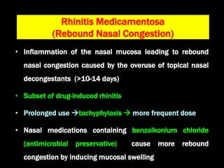Intrinsic Rhinitis and Rhinitis Medicamentosa | PPT