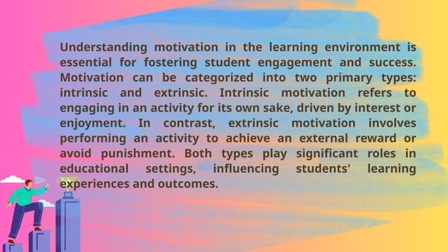 Intrinsic vs. Extrinsic Motivation in the Learning Environment ...