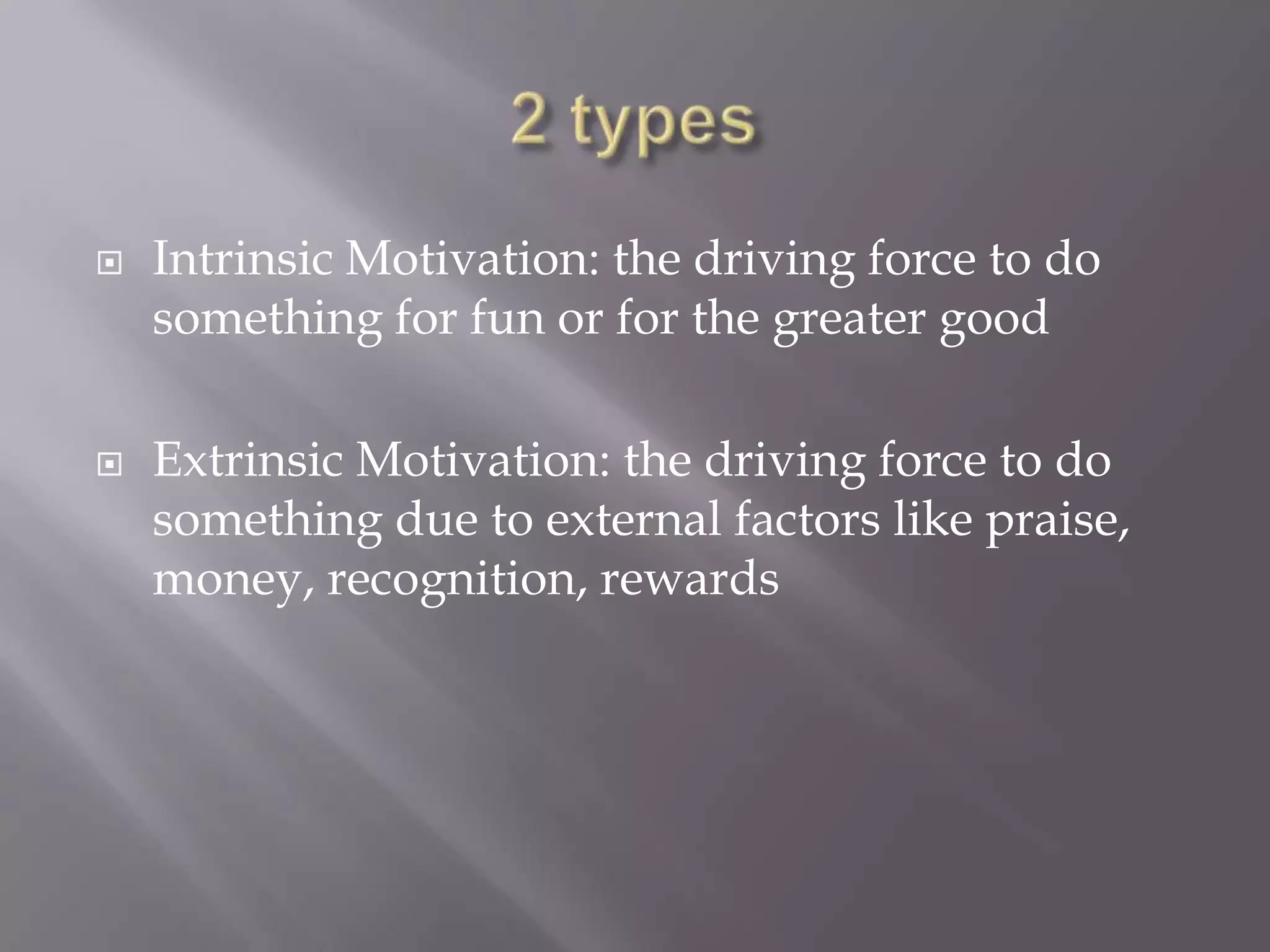 Intrinsic vs extrinsic motivation | PPTX