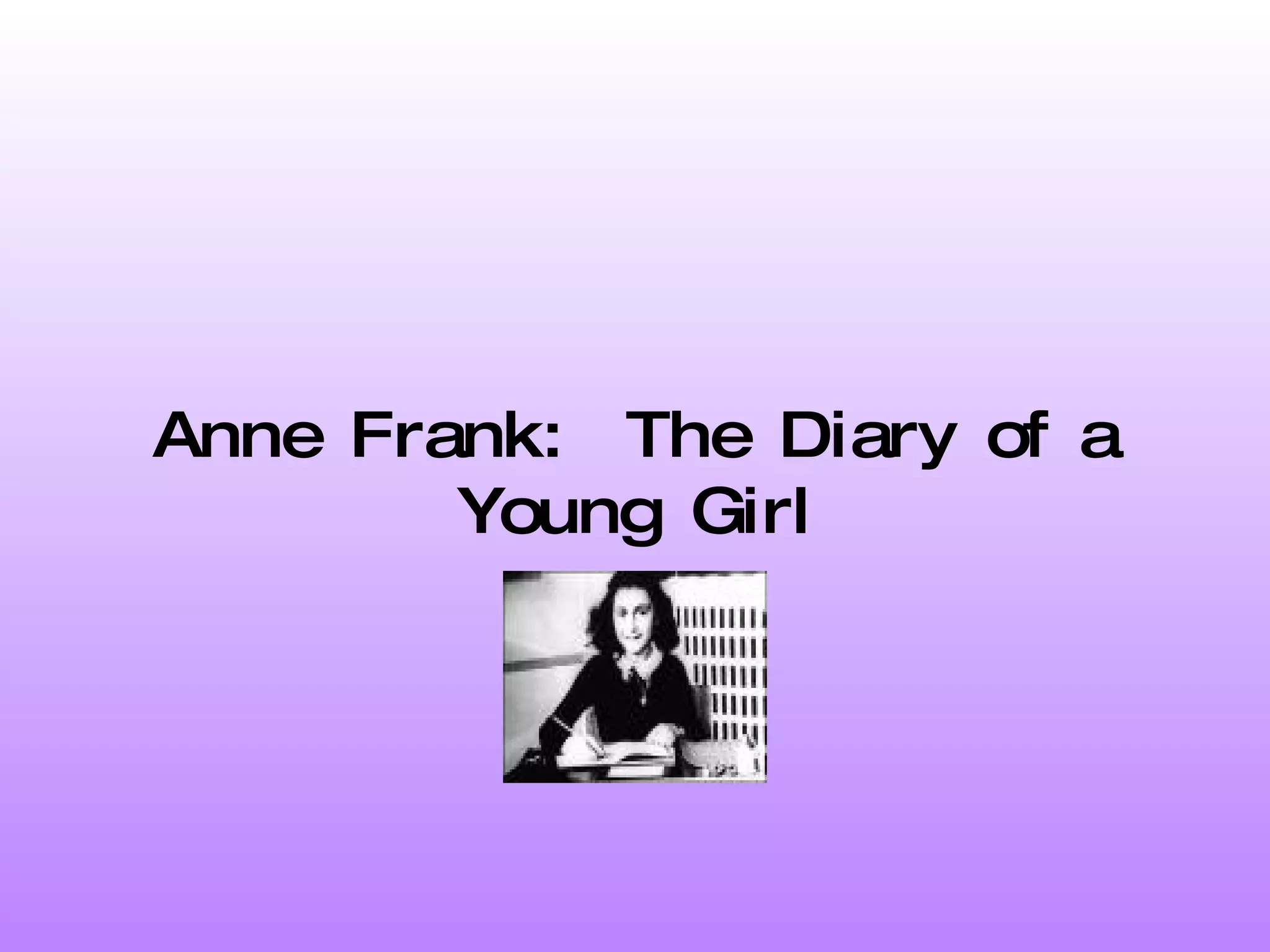 Anne Frank notes | PPT