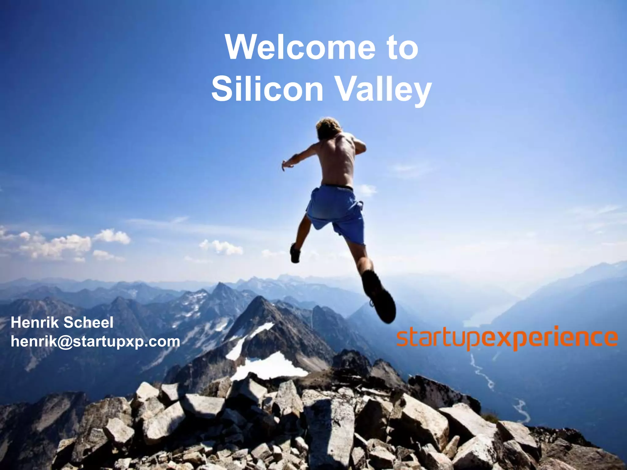 Introduction to Silicon Valley | PPTX | Startups | Business