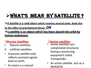 INTRODUCTION TO SATELLITE | PPTX