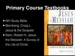 Life of Christ: Course Introduction | PDF