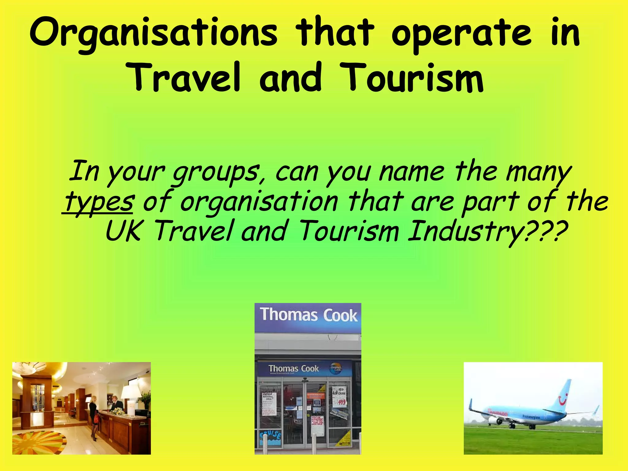 Intro to UK Travel and Tourism Industry | PPT