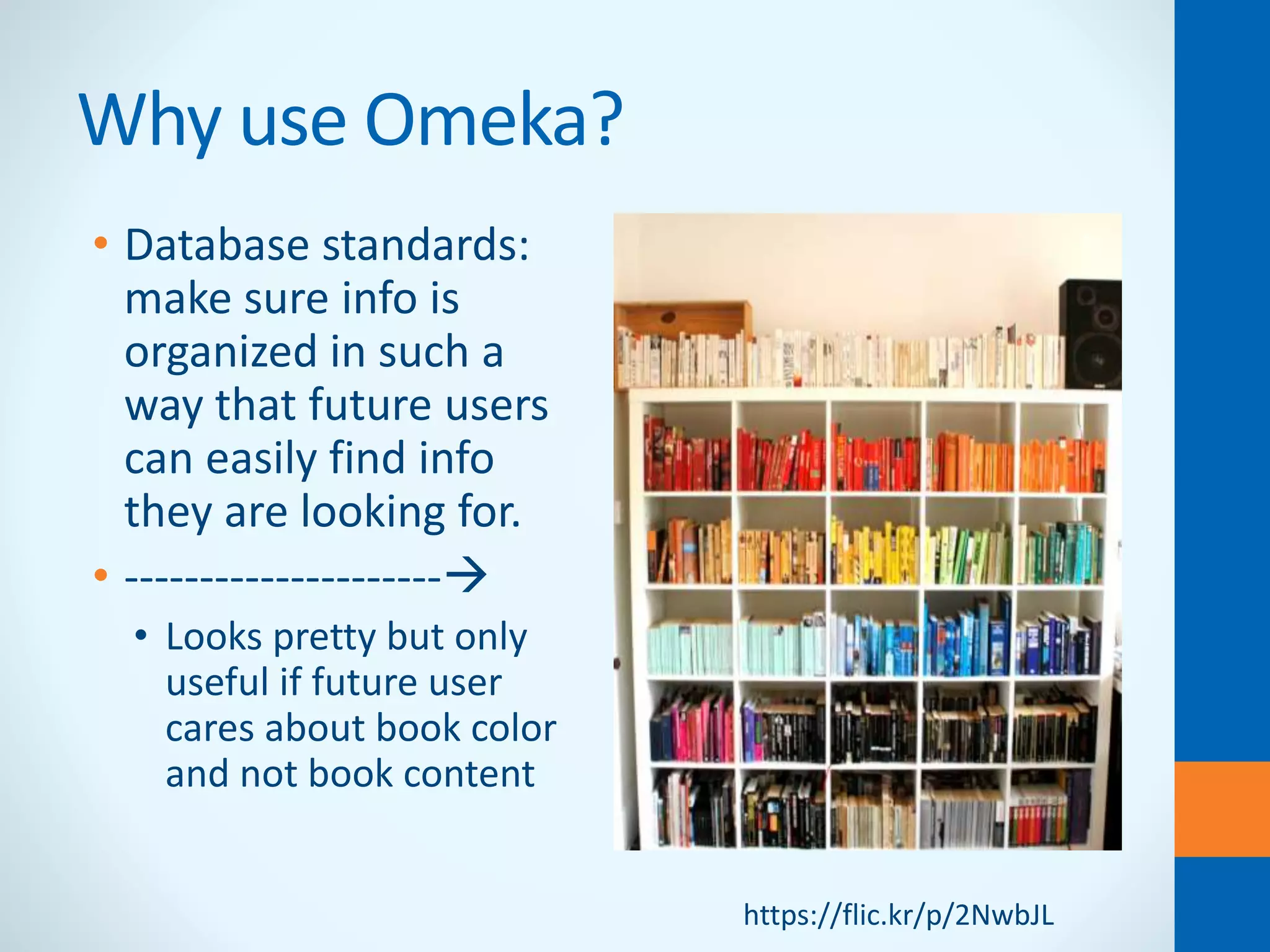 Introduction to Omeka | PPTX | Databases | Computer Software and Applications