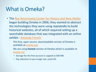 Introduction to Omeka | PPTX | Databases | Computer Software and Applications