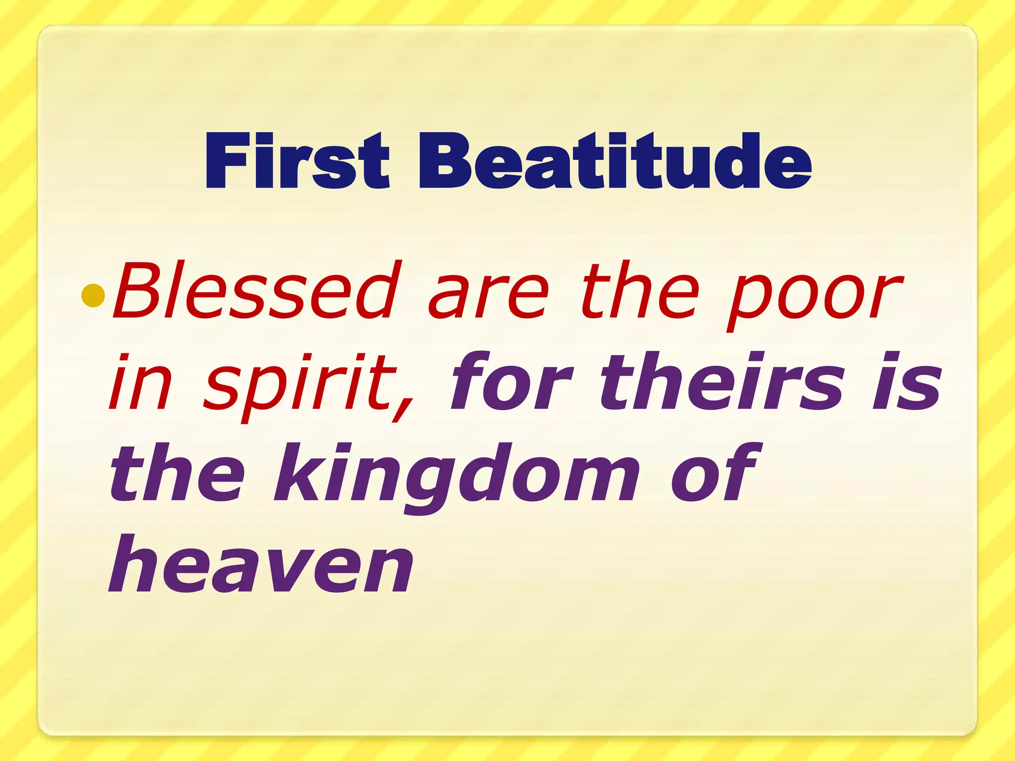 The Eight Beatitudes . | PPTX