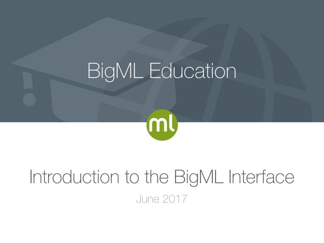BigML Education - Introduction | PDF