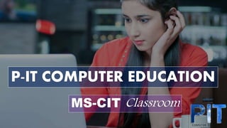MSCIT INTRODUCATION | PPTX