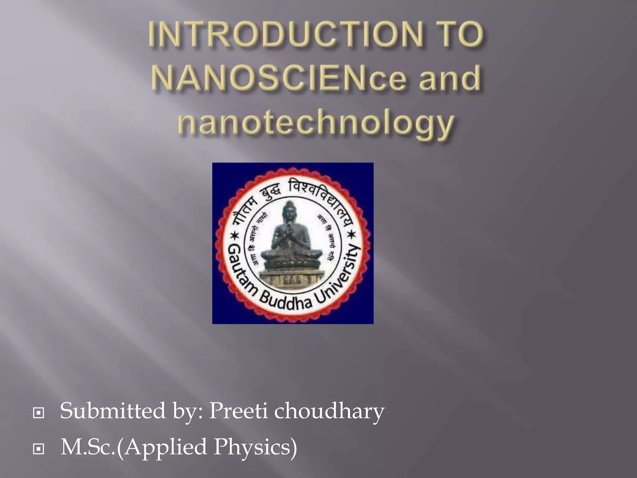 Nanoscience and Nanotechnology | PPTX