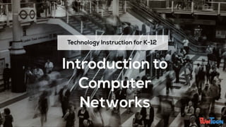Intro to Computer Networks | PPT | Computer Animation | Computer ...
