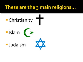 Intro 3 Major Religions | PPT